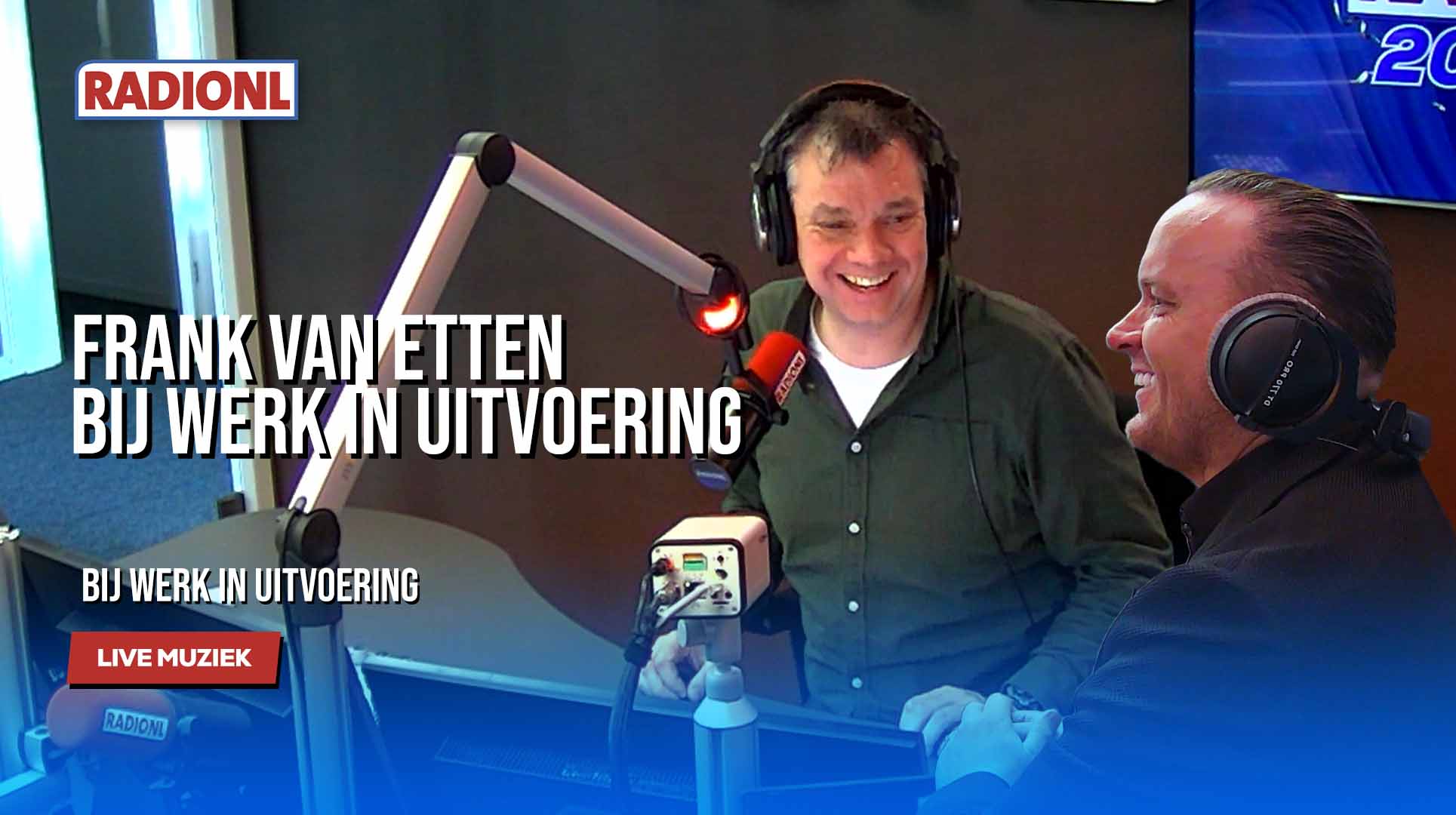 Frank van Etten te gast bij Werk In Uitvoering! - RADIONL
